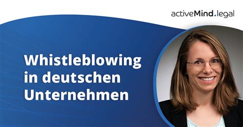 Hinweisgeberschutzgesetz für Unternehmen erklärt activeMind legal