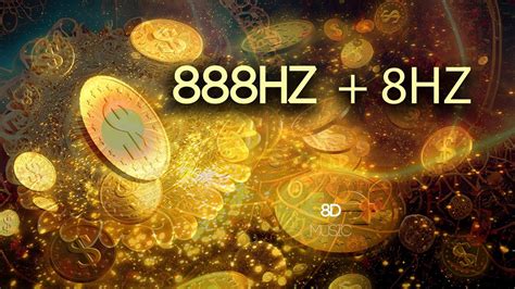 888 HZ 8 HZ Receive Infinite Abundance MAGICAL FREQUENCY