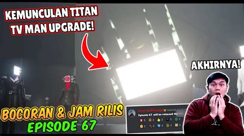 Bocoran Terbaru Jam Rilis Episode Skibidi Toilet Akhirnya