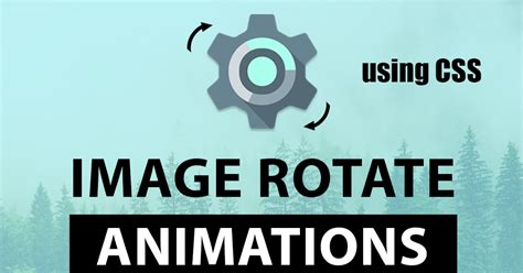 image rotate animations using css keyframes 3 types of rotations hover and infinite css