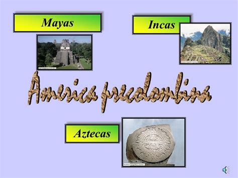 láser Estado comunicación mayas aztecas e incas para niños Montón de