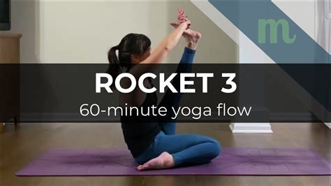 Rocket 3 1 Hour Vinyasa Yoga Flow Rocket Yoga YouTube
