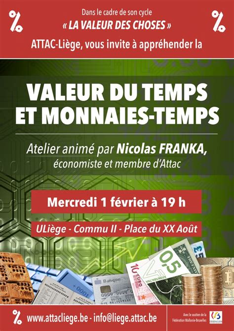 VALEUR DU TEMPS ET MONNAIES TEMPS Attac Liège