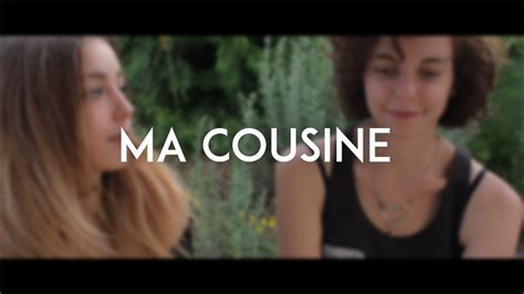 Ma Cousine Court métrage YouTube