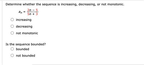 solved determine whether the sequence is increasing