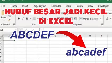 Cara Merubah Huruf Besar Ke Kecil Pada Excel Youtube