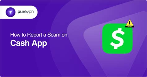 How To Report A Scam On Cash App In The UK PureVPN