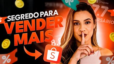 3 ESTRATÉGIAS para VENDER MAIS AFILIADO SHOPEE Rayane Oliveira