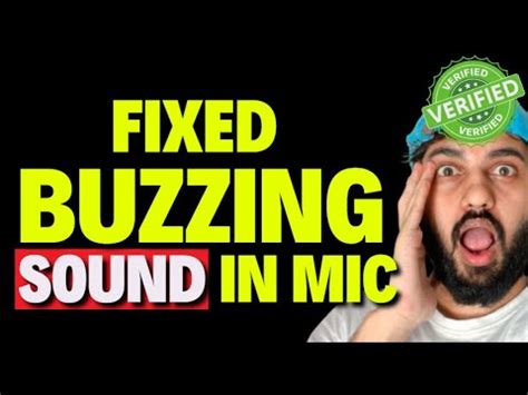 How To Fix Buzzing Sound In Mic Youtube