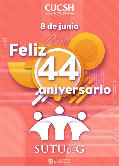 Feliz aniversario al Sindicato Único de Trabajadores de la UDG