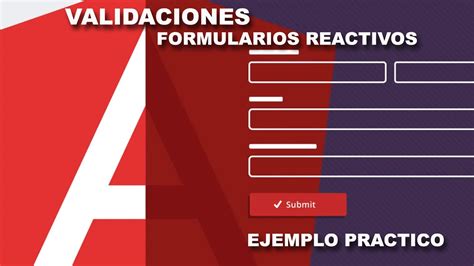 validación de formularios reactivos en angular 14 tutorial paso a paso youtube