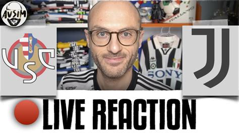 Live Reaction Cremonese Juventus Avsim Live Youtube