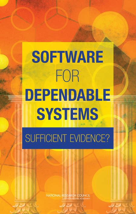 4 findings and recommendations software for dependable systems sufficient evidence the