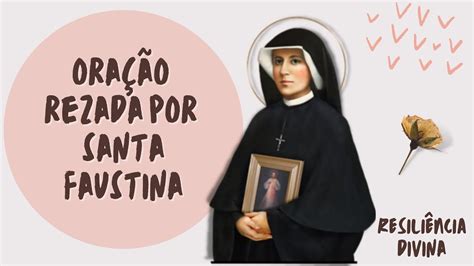 ORAÇÃO DE SANTA FAUSTINA PARA TER UM CORAÇÃO MISERICORDIOSO