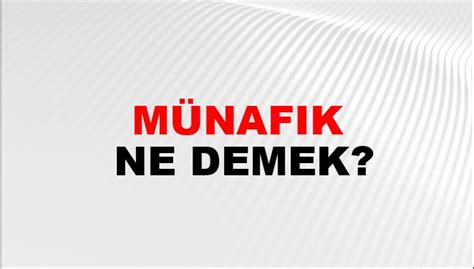 Münafık Ne Demek Münafık Kelimesinin TDK Sözlük Anlamı Nedir NTV Haber
