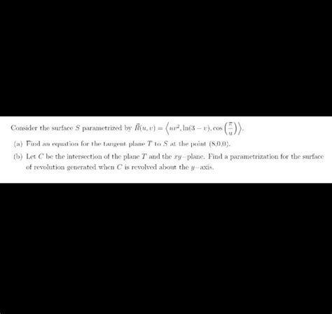 consider the surface s parametrized by r u v