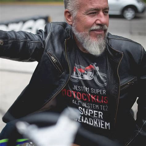 Jestem super motocyklistą ale jestem też super dziadkiem męska