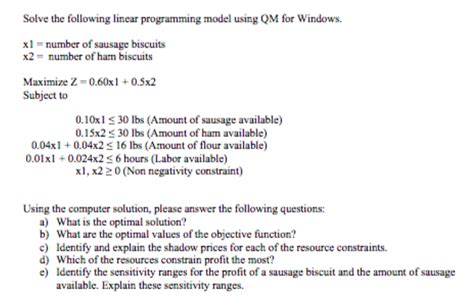 solved solve the following linear programming model using qm