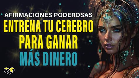 21 AFIRMACIONES PODEROSAS PARA ATRAER DINERO YouTube