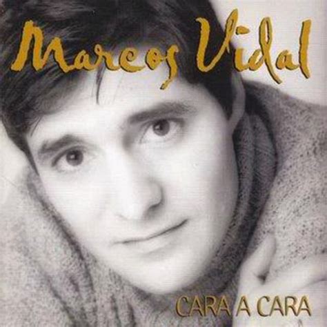 El Verbo Se Hizo Carne de Marcos Vidal del Álbum Cara A Cara