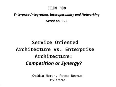 Ppt Service Oriented Architecture Vs Enterprise Architecture