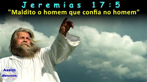Maldito O Homem Que Confia No Homem Significado YouTube