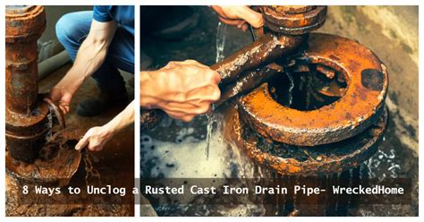 Cast Iron Drain Pipe Clogged Ways To Fix Wrecked Home