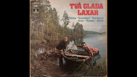 TVÅ GLADA LAXAR GÖSTA SNODDAS NORDGREN ARNE ROSEN QVICK ODEON