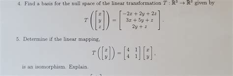 solved 4 find a basis for the null space of the linear