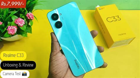 Realme C33 Unboxing Review Camera Test Rs 7 999 Hindi