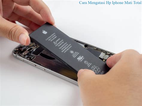 4 Cara Mengatasi Hp Iphone Mati Total Tanpa Harus Ke Konter HP