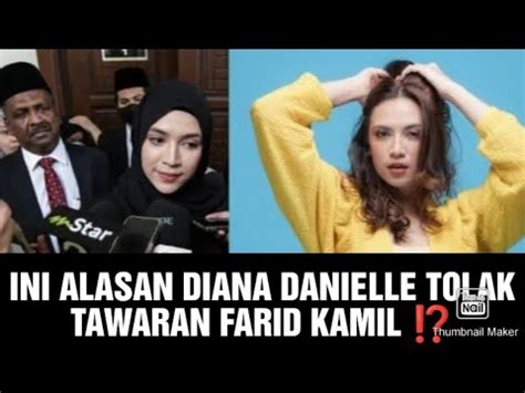 Ini Alasan Diana Danielle Tolak Tawaran Farid Kamil Youtube