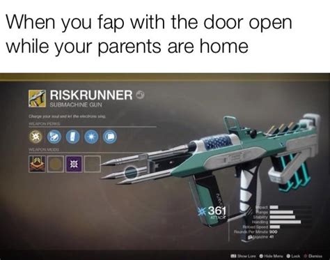 When You Fap With The Door Open While Your Parents Are Home Destiny