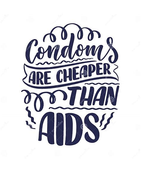Safe Sex Slogan Great Design For Any Purposes Lettering For World Aids Day Design Stock