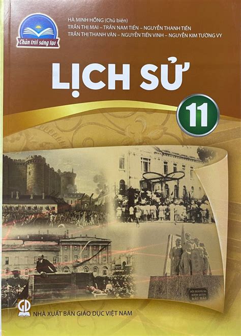 Lịch sử Lớp 11 Chân trời sáng tạo