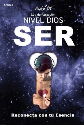 Ley De Atracci N Nivel Dios SER Reconecta Con Tu Esencia By Anghel Ds