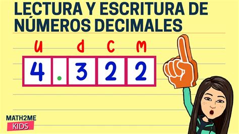 Lectura Y Escritura De Los N Meros Decimales Youtube