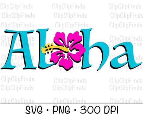 Aloha Hawaii Clip Art Hibiskus SVG PNG Sublimation Etsy De