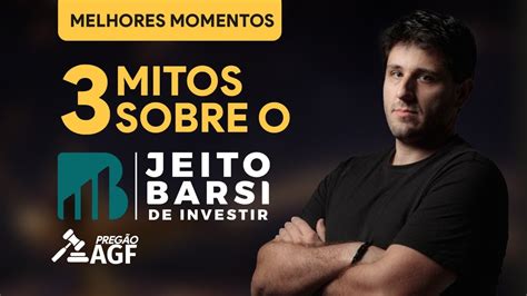 Melhores Momentos 3 Mitos Sobre O Jeito Barsi De Investir YouTube