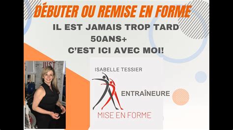 Débutant ou remise en forme pour les 50 ans et YouTube