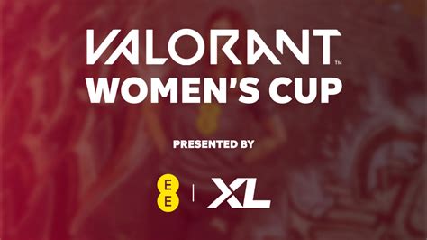 Valorant Womens Cup Presented By EE XL LAN ONLY Overview