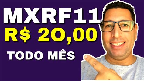 MXRF11 QUANTAS COTAS PRECISEI COMPRAR PARA RECEBER R 20 00 POR MÊS
