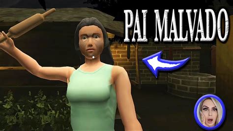 O PAI MALVADO e a MÃE se UNIRAM CONTRA MIM Evil Father 2 YouTube