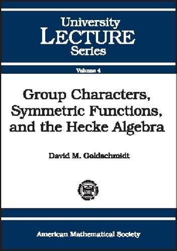 group characters symmetric functions and the hecke algebra download link