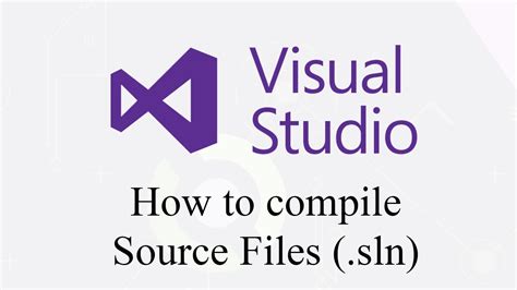 How To Compile Visual Studio Solution Files YouTube
