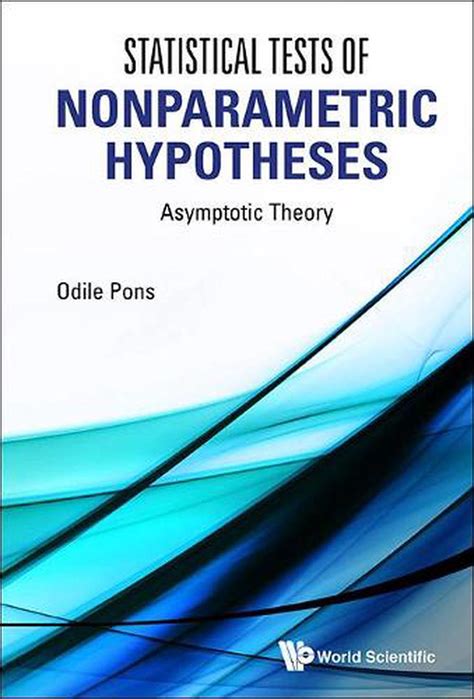 statistical tests of nonparametric hypotheses asymptotic theory by odile pons hardcover