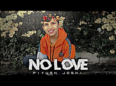 Piyush Joshi X No Love Piyush Joshi Transformatiom Edit By Tm