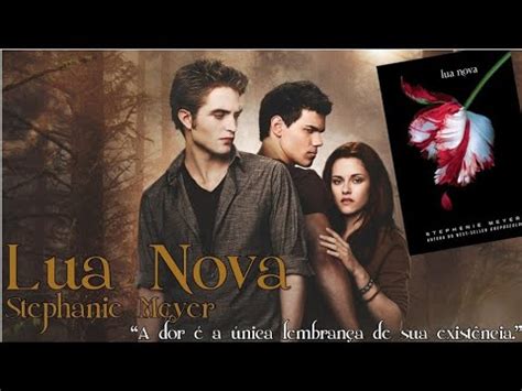 Resumo do livro de Lua Nova crepúsculo YouTube