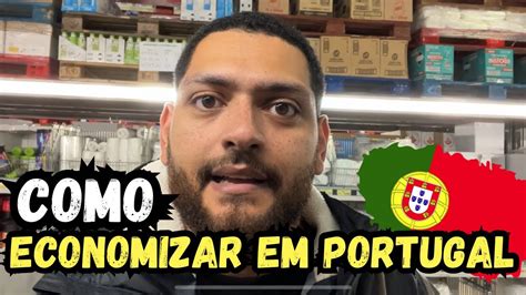 Custo De Vida Em Portugal 2024 Como Economizar Em Portugal YouTube