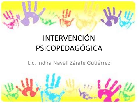 INTERVENCION PSICOPEDAGOGICA UNITEC